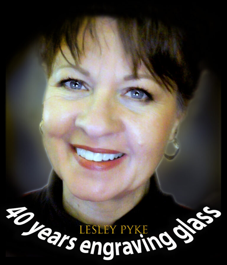 Lesley Pyke – Glass Engraver – "paints with diamonds"